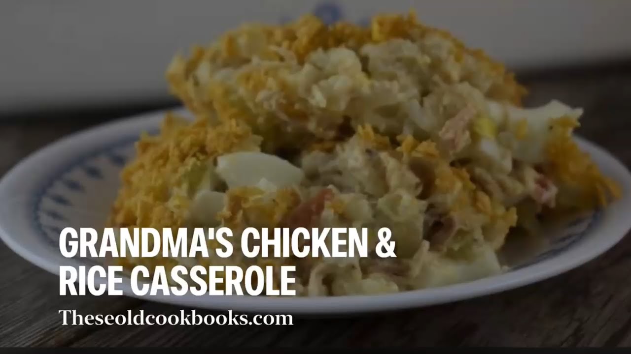 Grandma’s Chicken and Rice Casserole from These Old Cookbooks - YouTube