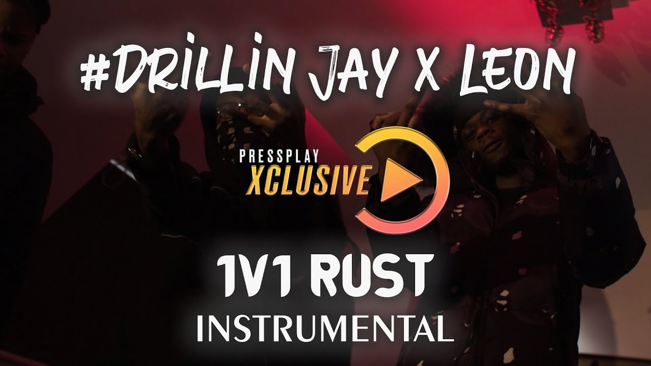 #Drillin Jay X Leon - 1v1 Rust | Instrumental | Pressplay - YouTube