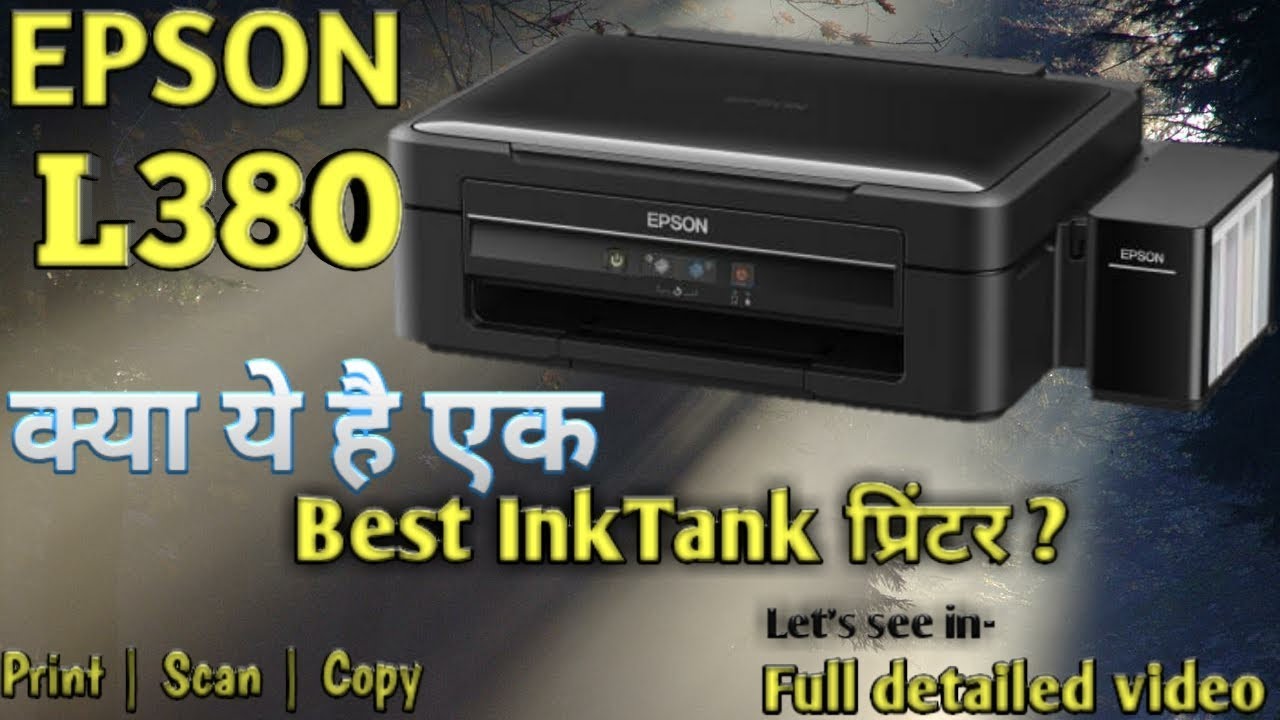 Epson L380 Ink Tank Printer Unboxing & Setup | Best Color Printer ...