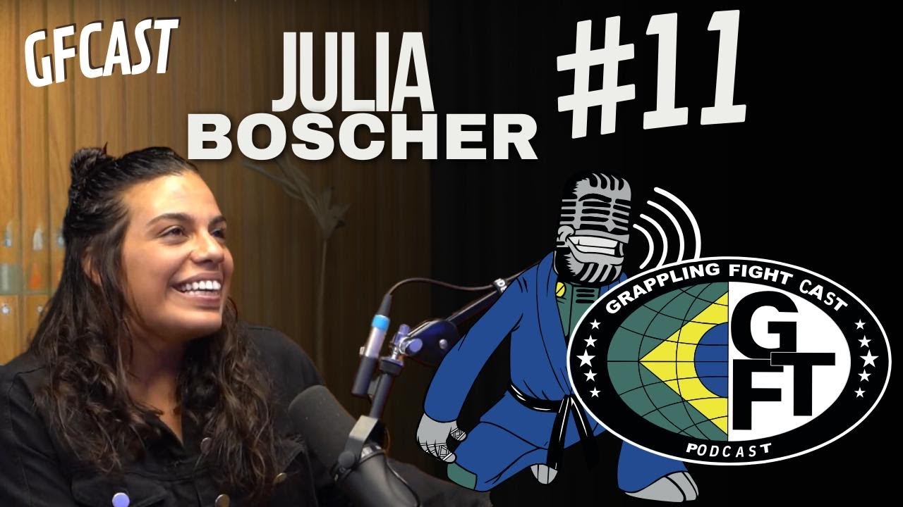 JULIA BOSCHER - GFCAST #11 - YouTube