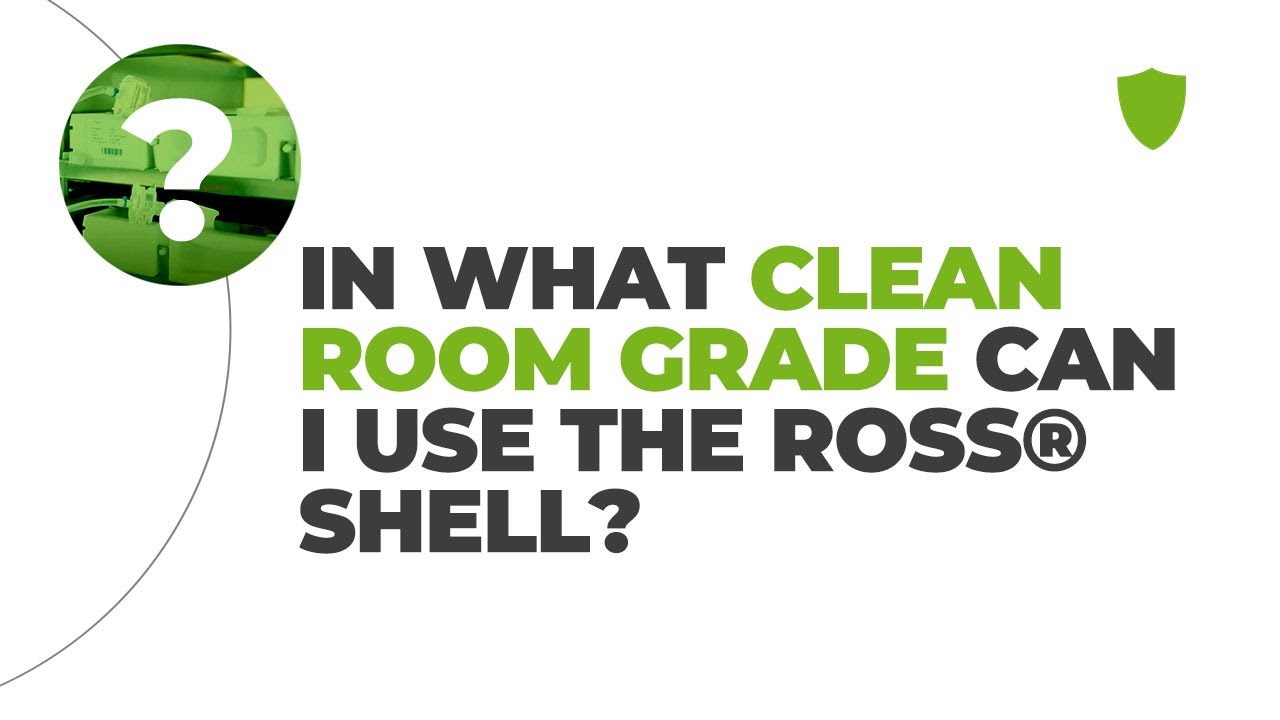 In what clean room grade can I use the RoSS® shell? - YouTube