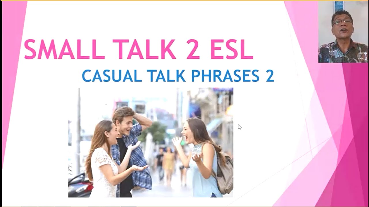 SMALL TALK 2 ESL - CASUAL TALK PHRASES 2 #esl #learnenglish #english # ...