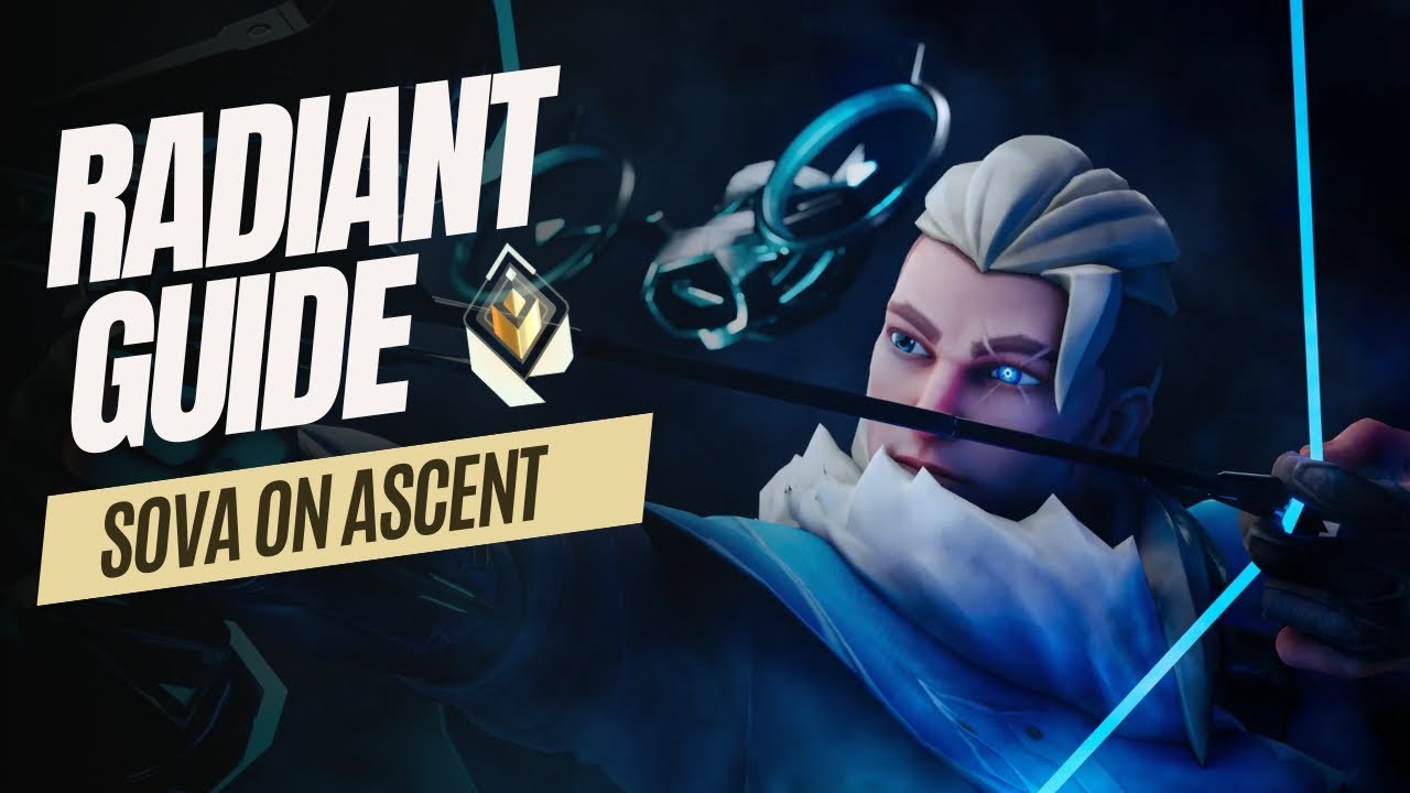 Radiant Beginner Guide | Sova on Ascent! - YouTube