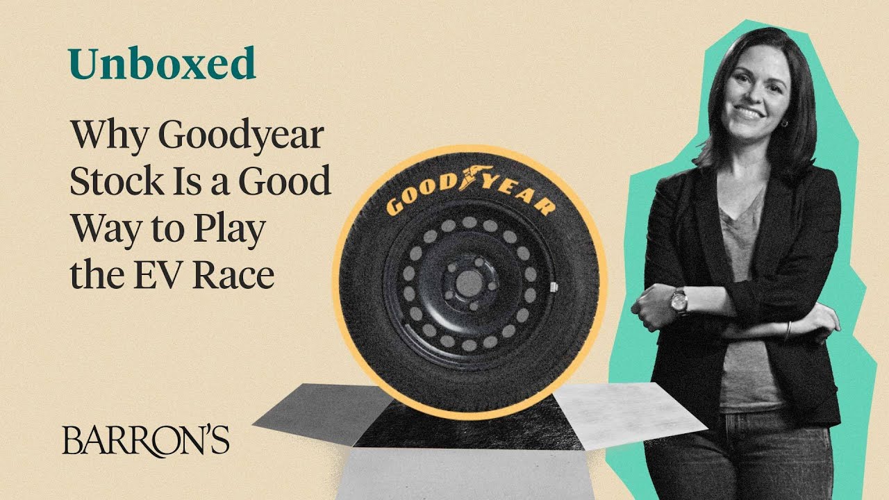 Buy Goodyear Stock: It's a Good Way to Play the EV Race | Unboxed With ...