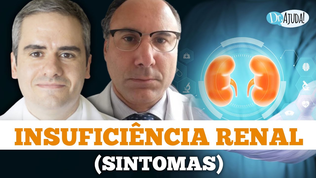 QUAIS SÃO OS SINTOMAS DA INSUFICIÊNCIA RENAL? - YouTube