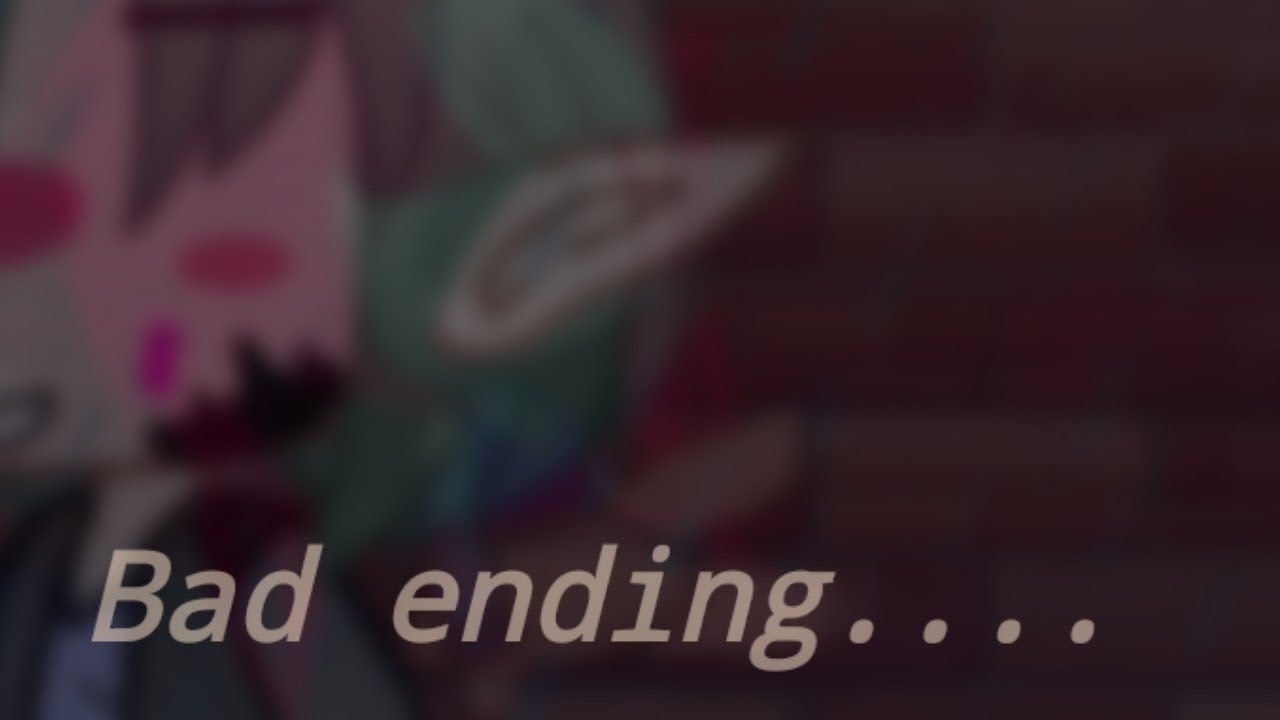 Bad ending... (meme) - YouTube
