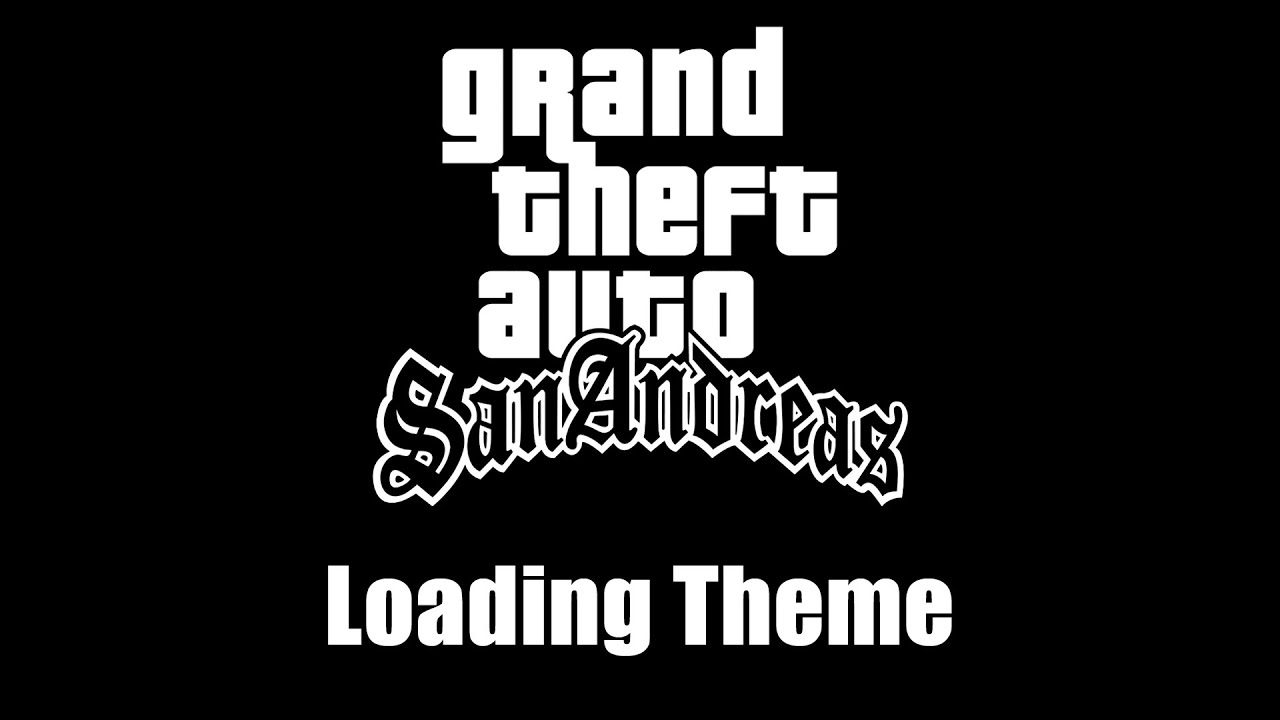 GTA: San Andreas - Loading Theme - YouTube