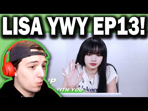 BLACKPINK LISA Youth With You Moments EP 13 REACTION!