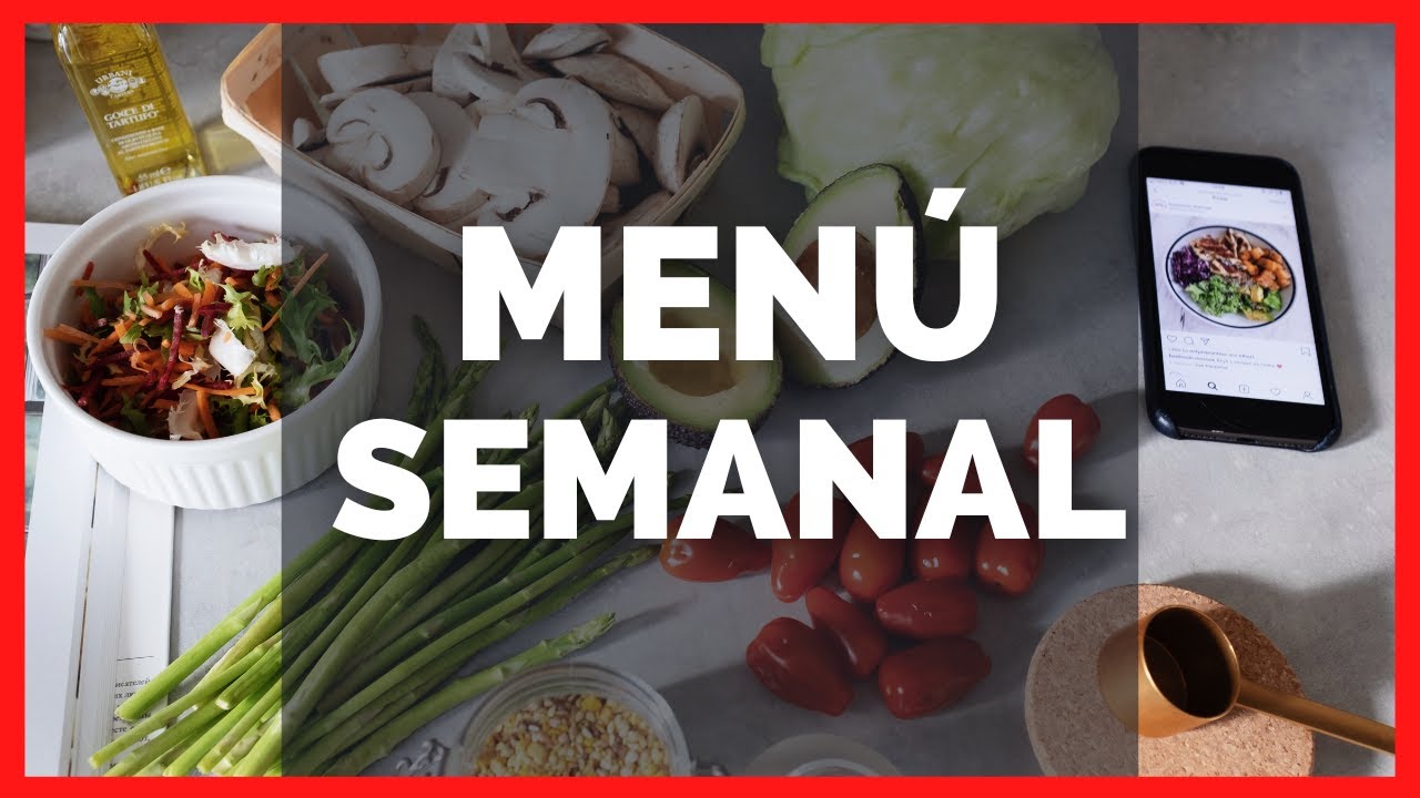MENÚ Económico y Saludable SEMANAL: Batch Cooking en una hora, con ...