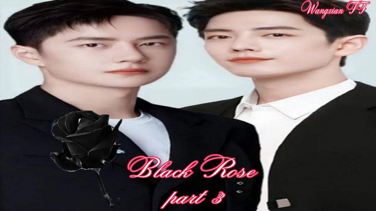 Black Rose #Wangxian_Fanfiction_explained in hindi /part 3#wangxianff # ...