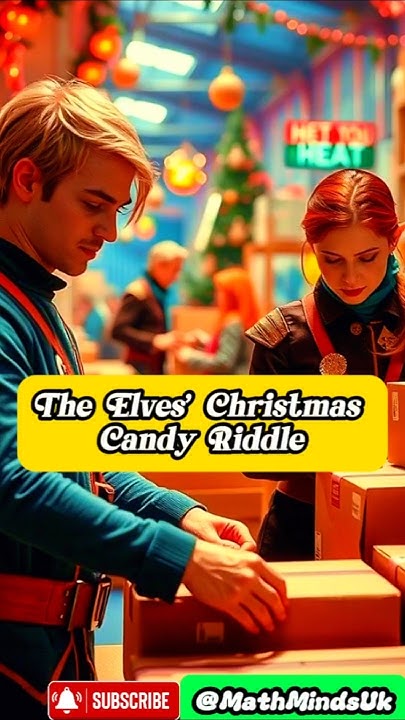The Elves' Christmas Candy Math Riddle! - YouTube
