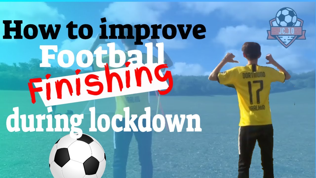 Football during Lockdown - Shooting and Finishing session - YouTube