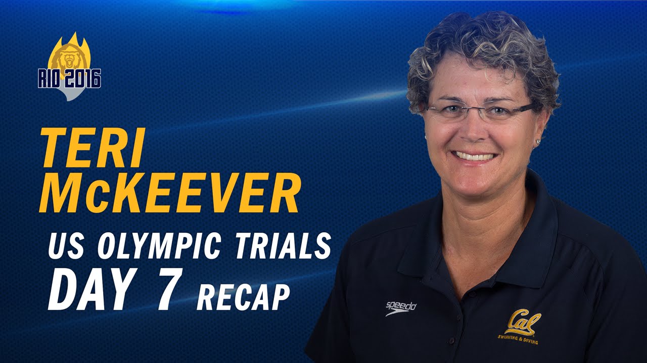 Cal Women's Swimming: Teri McKeever - US Olympic Trials (Day 7) - YouTube