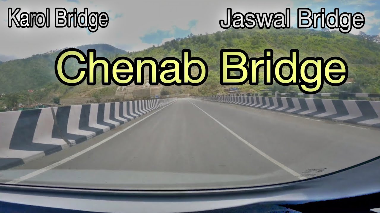 Cheanb Bridge | Karol Bridge | Jaswal Bridge Ramban | Jammu Srinagar ...