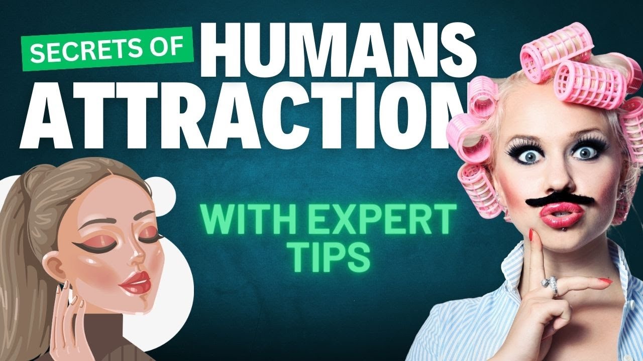 Secrets of Humans Attraction with Expert Tips | Psychology facts | Mind ...