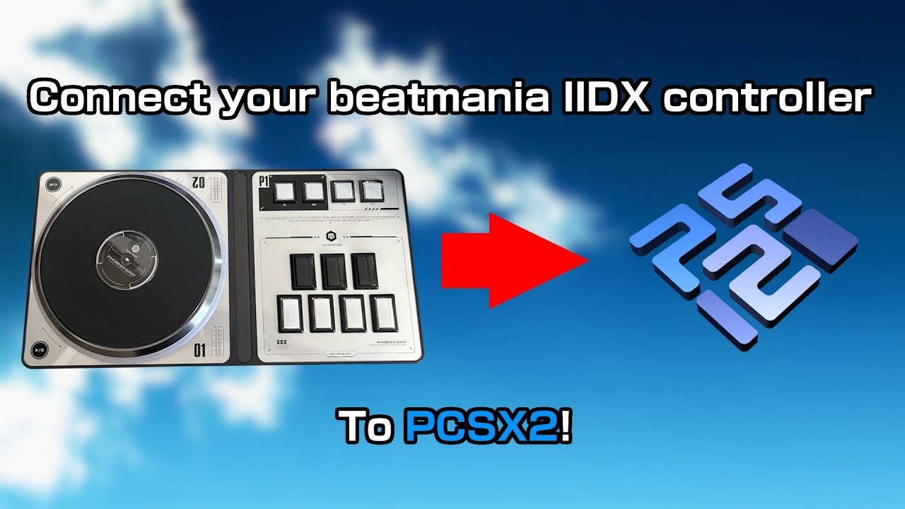 how to connect your beatmania IIDX controller to PCSX2 (easy!) - YouTube