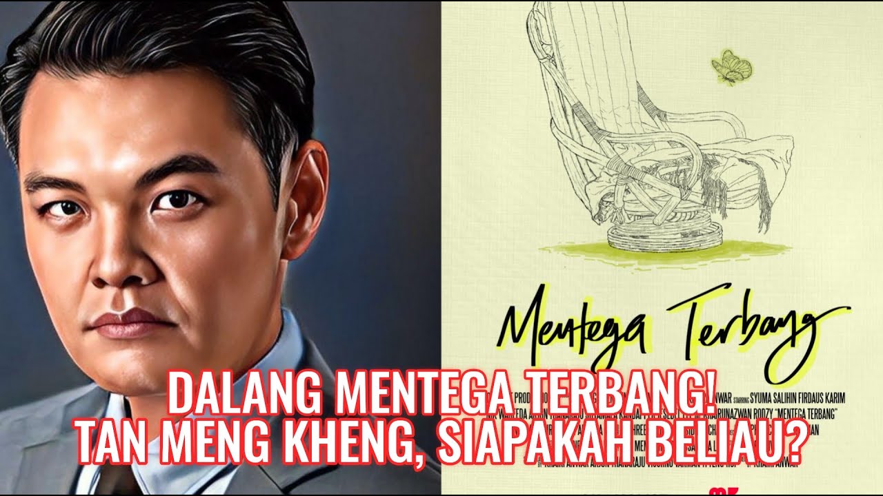 Dalang Mentega Terbang! Tan Meng Kheng, Siapakah Beliau? - YouTube