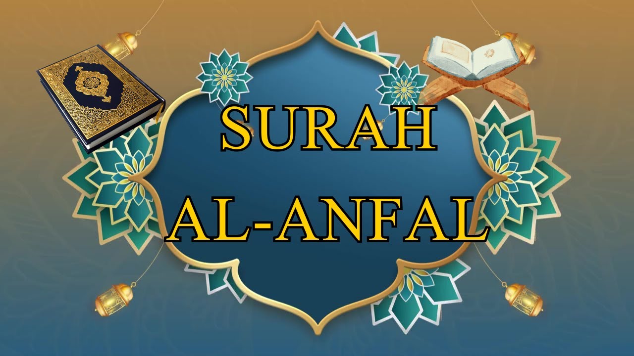 Surah Al-Anfal | Quran Recite | Beautiful Arabic Surat - YouTube