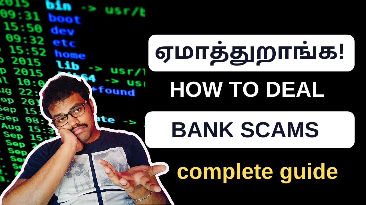 Bank Scams | Fraud Phone Calls | How to Approach your Bank | பணம் ...