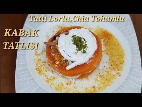 TATLI LORLU,CHİA TOHUMLU KABAK TATLISI (Farklı pişirme Tekniğiyle)