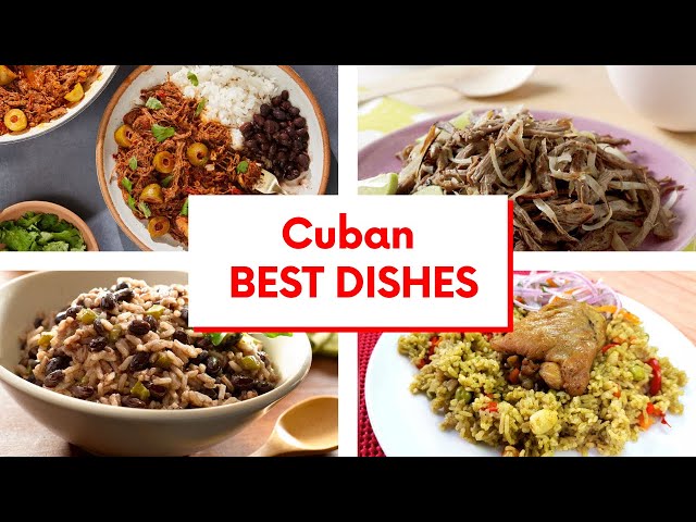 Traditional Cuban Food Dishes