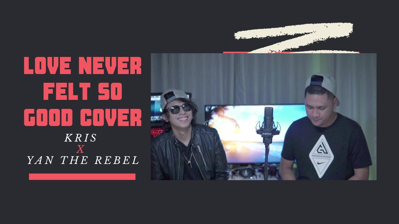 Kris x Ian Sison [Love Never Felt So Good cover] - YouTube