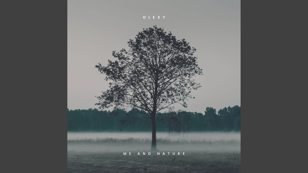 Me and nature - YouTube Music