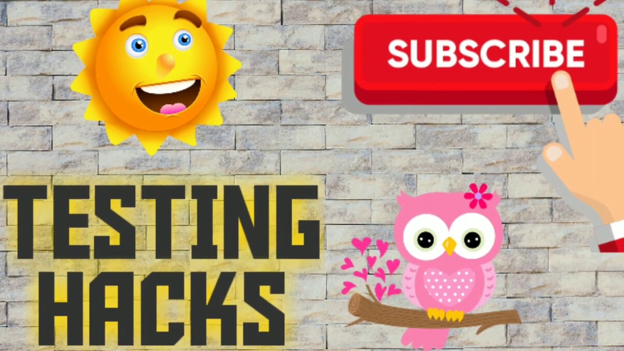 Testing Hacks Youtube