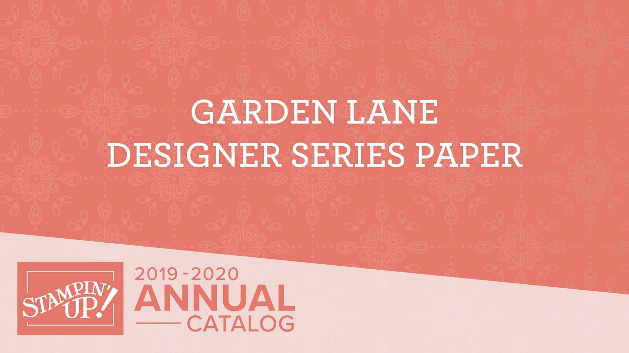 EN Garden Lane Designer Series Paper - YouTube