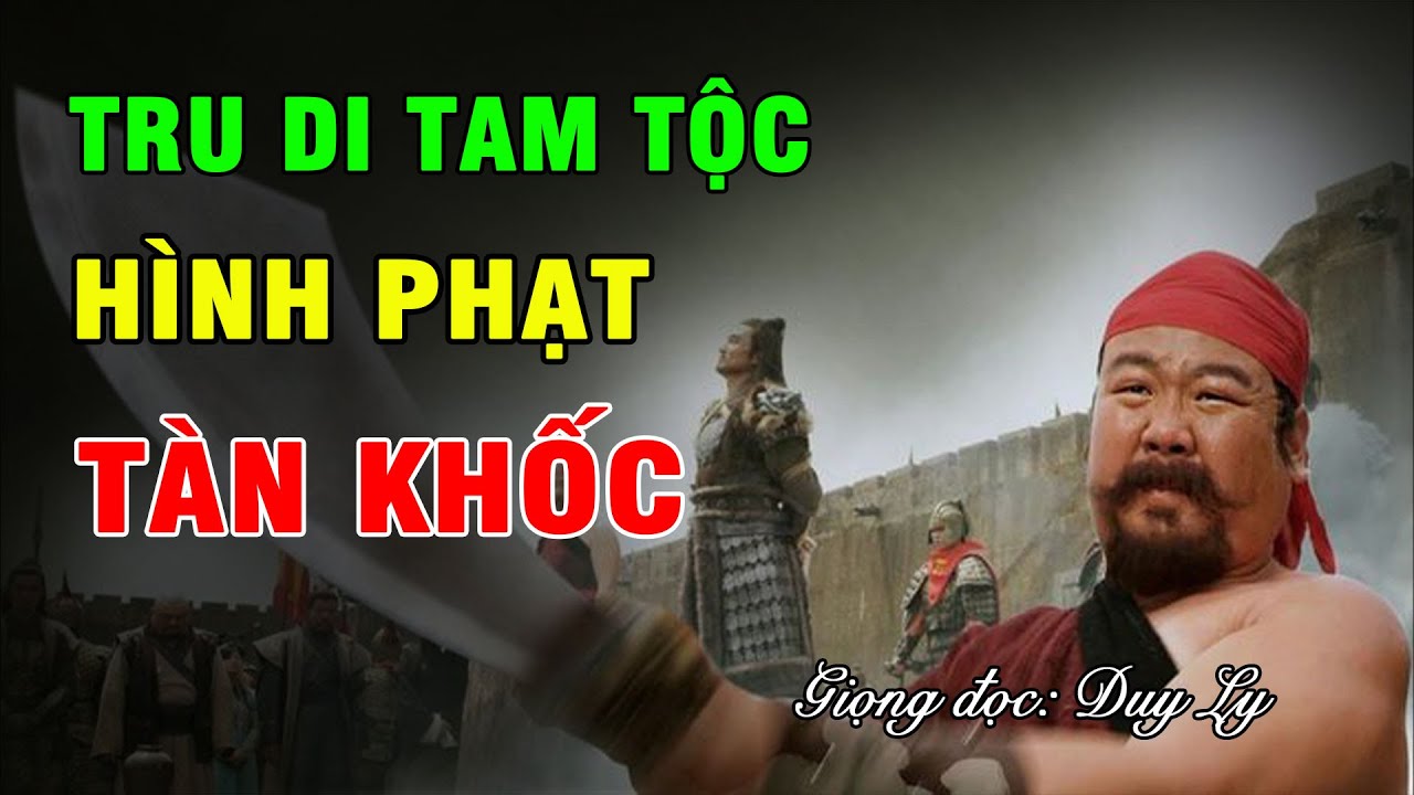 "Tru di tam tộc" hình phạt tàn khốc, tại sao người thân của họ không ...