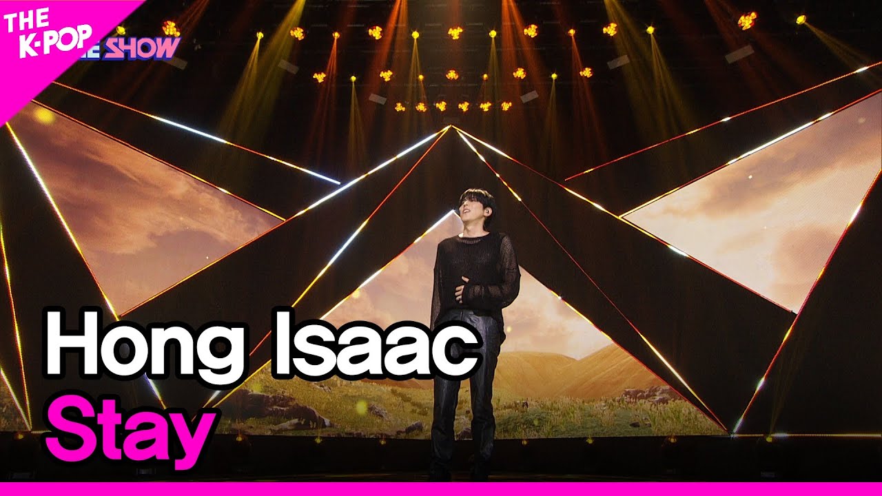 Hong Isaac, Stay(홍이삭, 있을게) [THE SHOW 220830] - YouTube