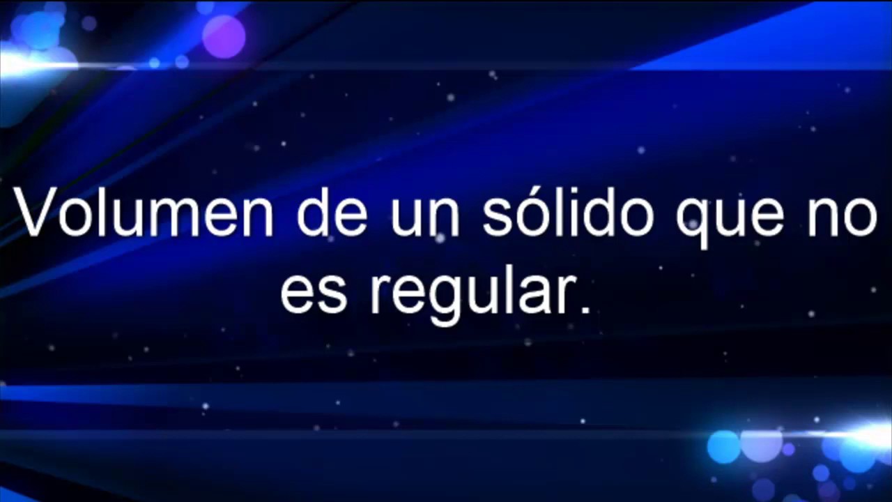 volumen de sólido geométrico no regular. - YouTube