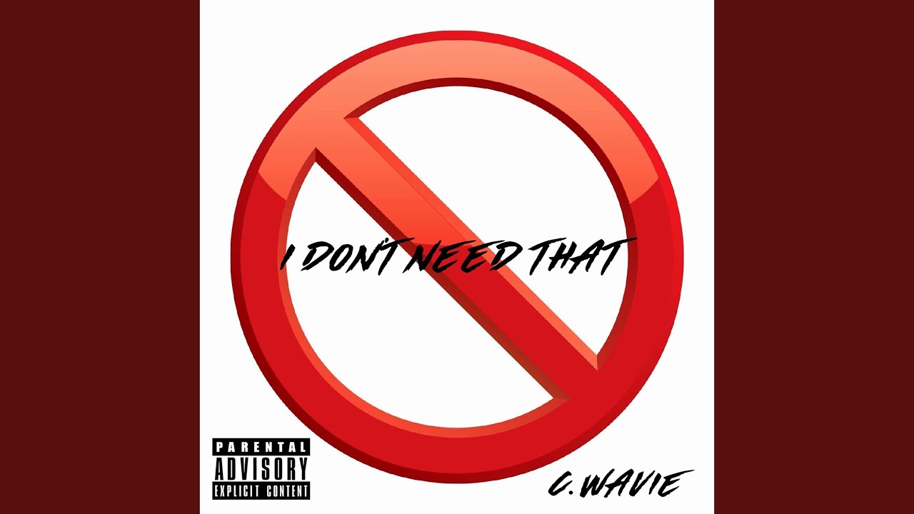 I Don't Need That - YouTube