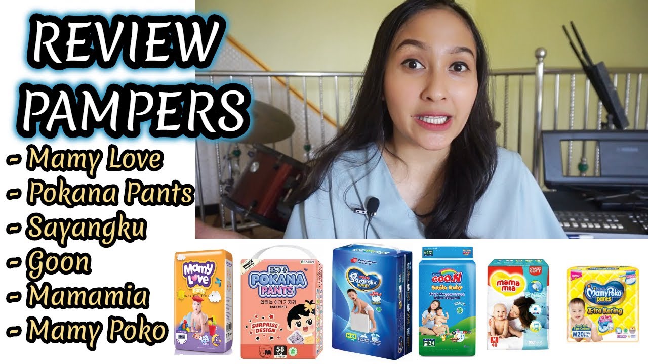 REVIEW POPOK/DIAPERS BAYI ( Pokana, Sayangku, Mamy Love, Goon, Mamamia ...