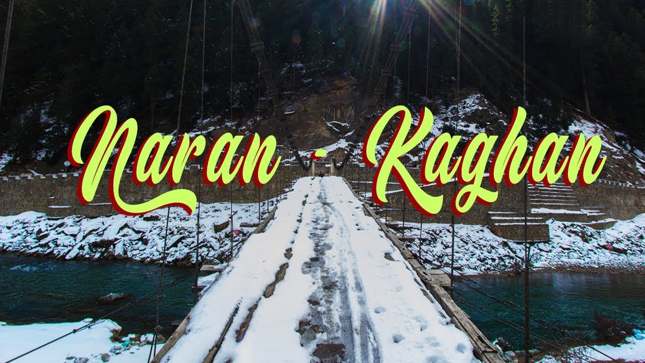 SNOWFALL IN NARAN -KAGHAN - YouTube
