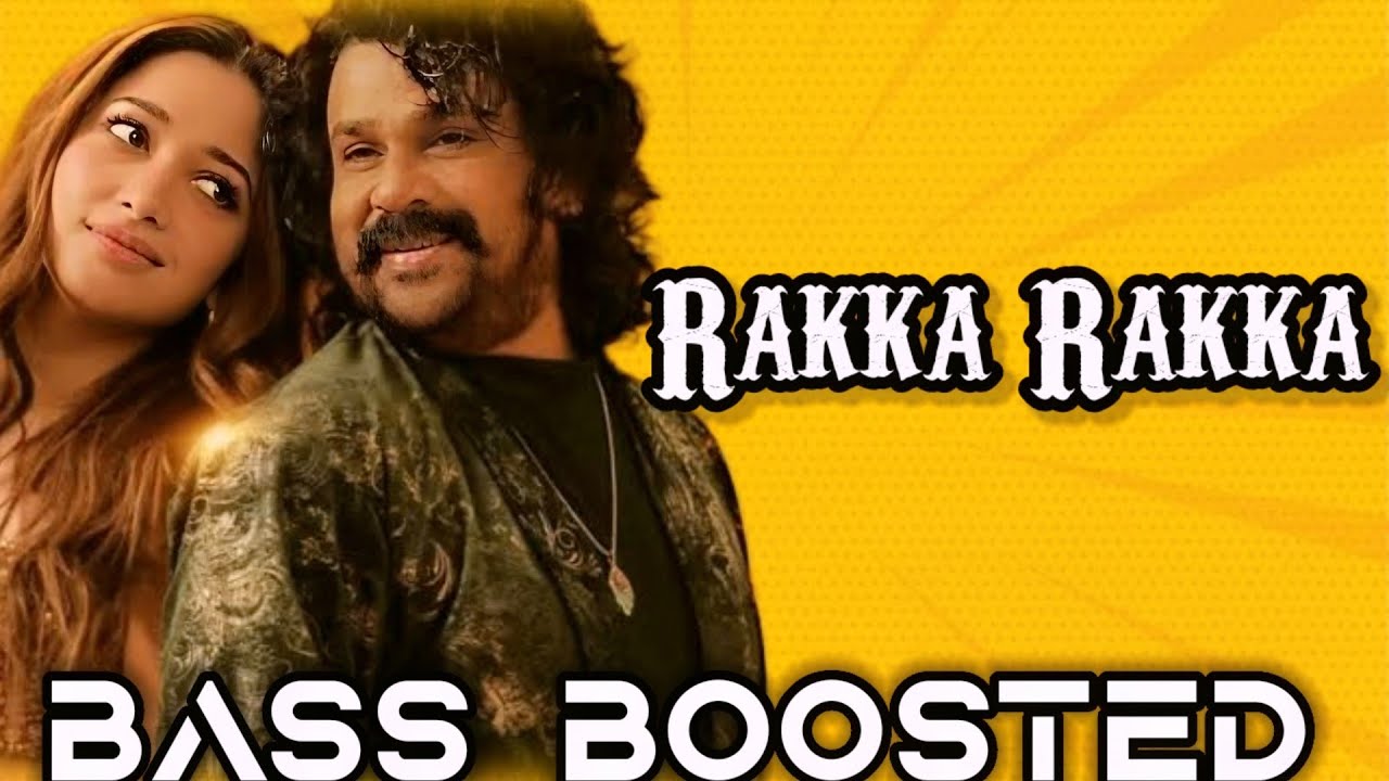 Rakka Rakka( Bass boosted) Bandra | Dileep, Tamannaah | Sam C.S ...