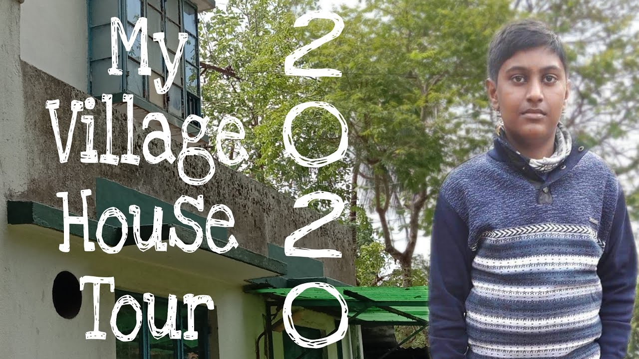 My Village House Tour| Tamoghna Basu Vlogs - YouTube