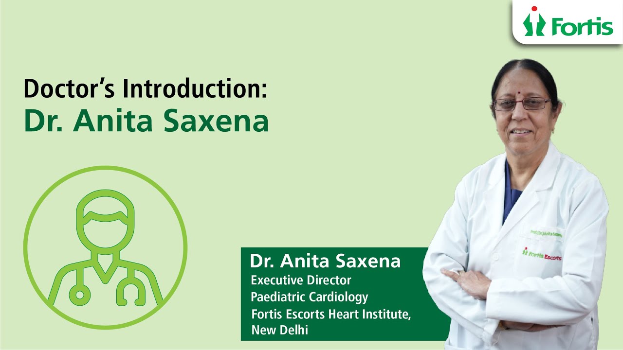Meet Dr. Anita Saxena, Executive Director - Paediatric Cardiology at ...