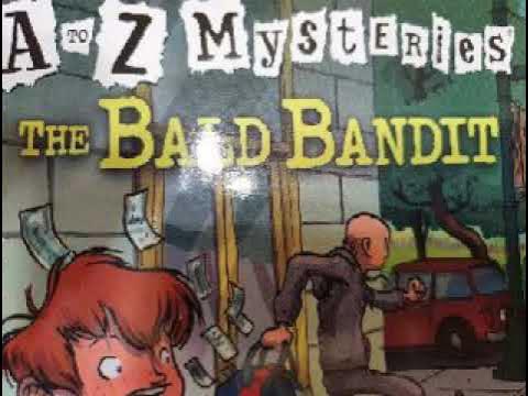 A to Z Mysteries (The Bald Bandit) chapter 1~3 - YouTube