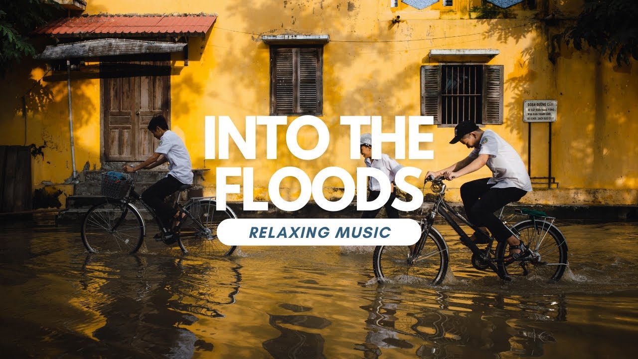 Into the Floods: Flood and Water Videos with Soothing Music for Stress ...