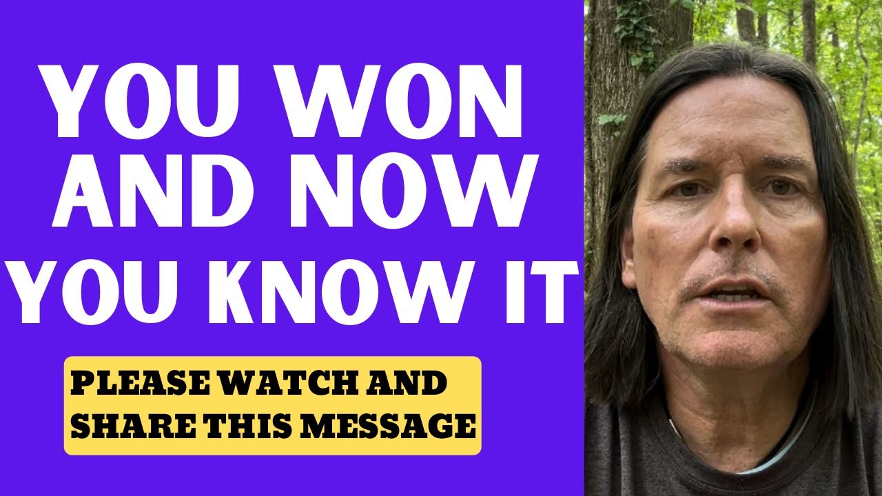 YOU WON AND NOW YOU KNOW IT - YouTube