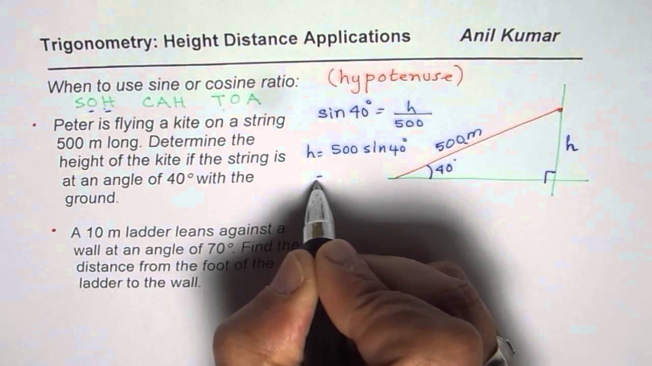 When should we use sine or cosine Trig ratio for distance height ...