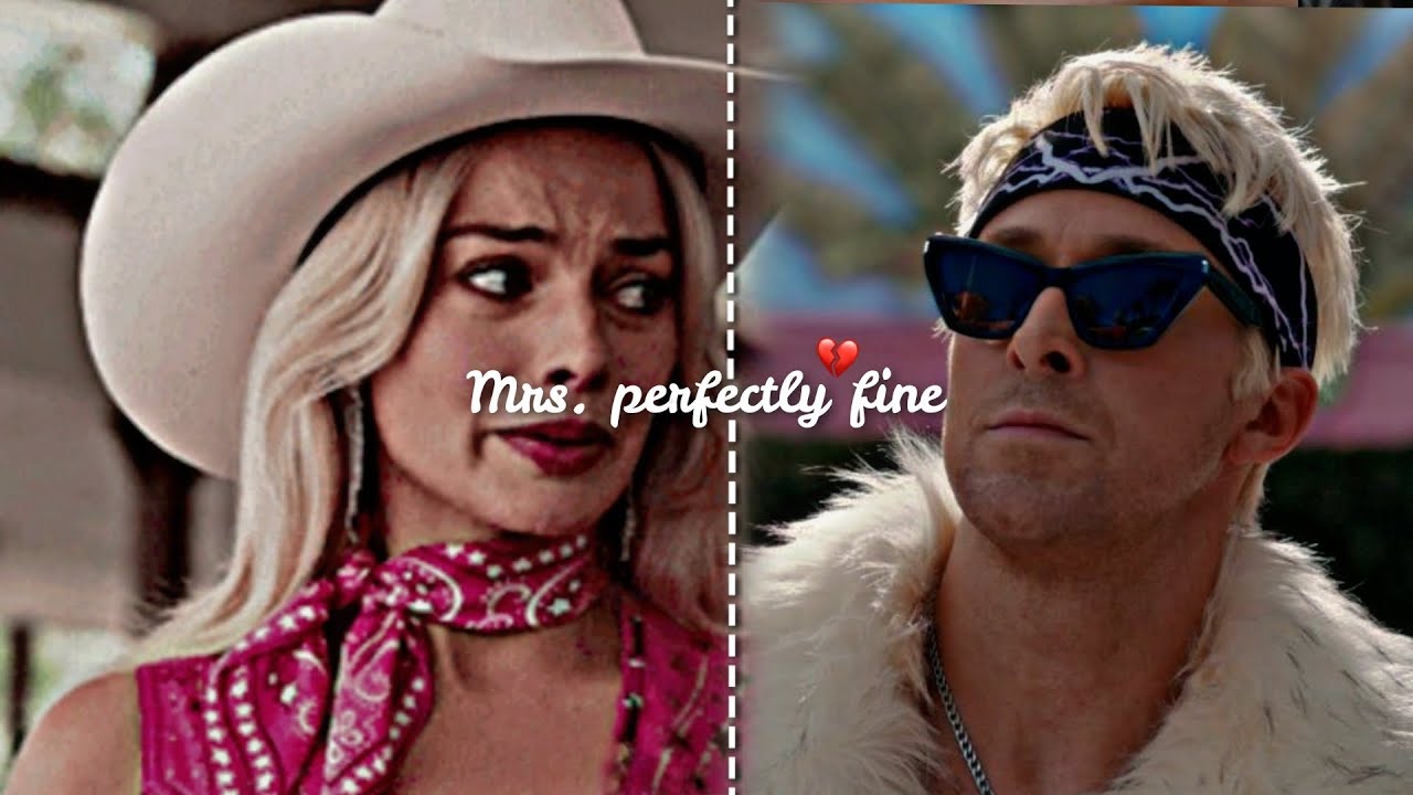 Barbie and Ken || Mrs. Perfectly Fine - YouTube
