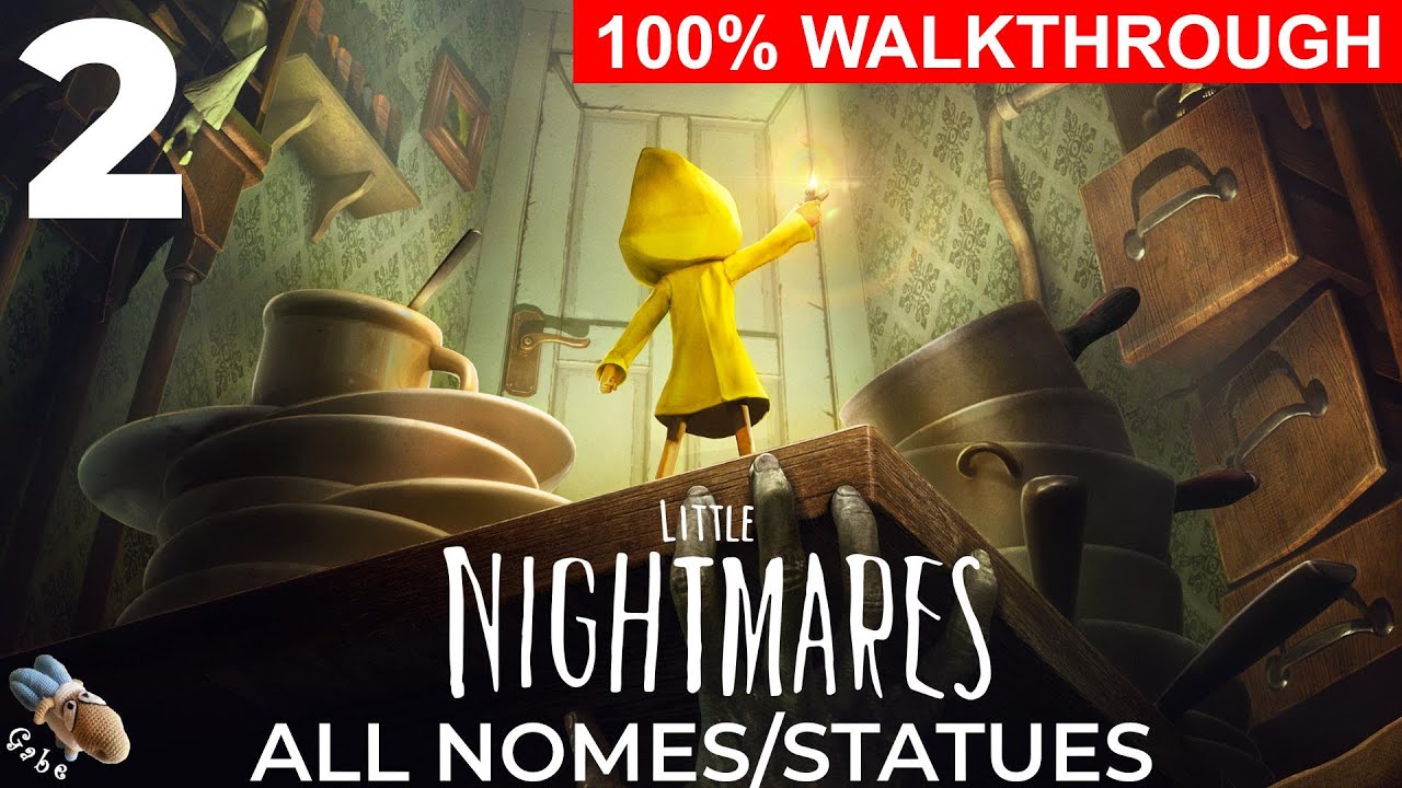 Little Nightmares – Chapter 2: The Lair (100% Walkthrough, All Nomes ...