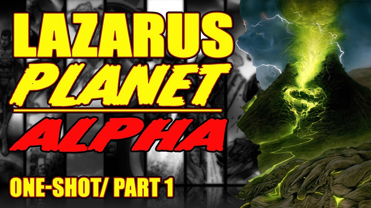 Lazarus Planet || Alpha || (issue 1, 2023) - YouTube