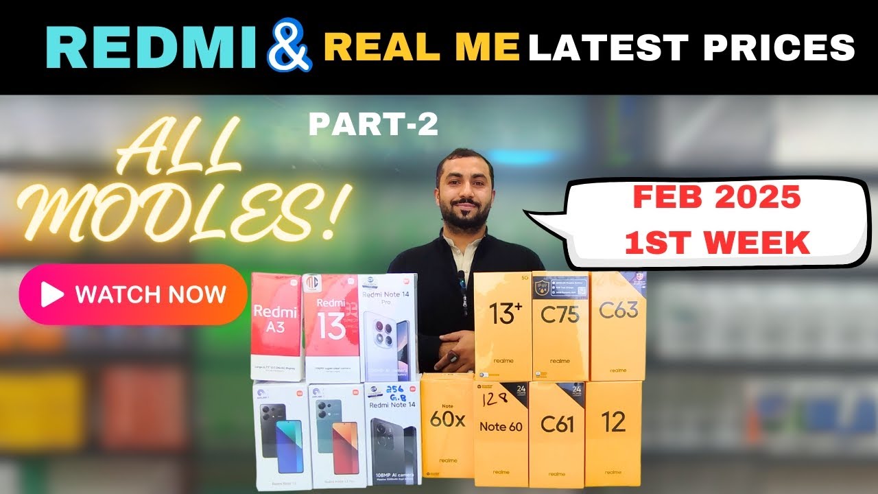 LATEST PRICES OF REDMI || REAL ME || FEBRUARY 2025 || MUST WATCH # ...