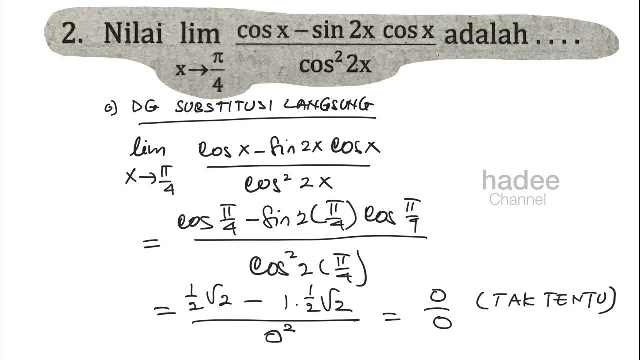 Nilai Lim Cos X sin 2x Cos X Cos 2x Untuk X Mendekati Phi 4 Adalah nilai-lim-cos-x-sin-2x-cos-x-cos-2x-untuk-x-mendekati-phi-4-adalah