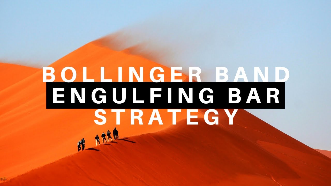 Bollinger Band Engulfing Bar Strategy - YouTube