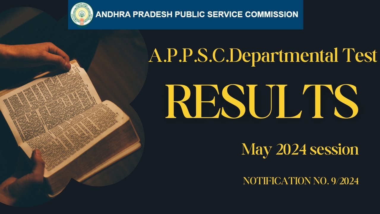 APPSC DEPARTMENTAL TEST RESULTS MAY 2024 SESSION - YouTube