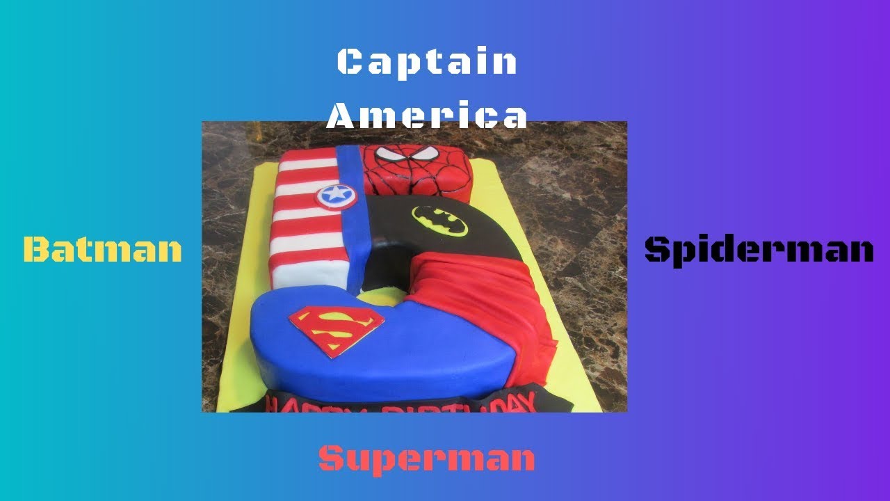 Superhero Number Cake/ how to - YouTube